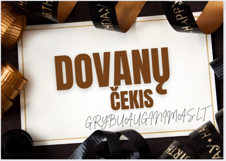 Dovanų čekis - Grybų auginimas